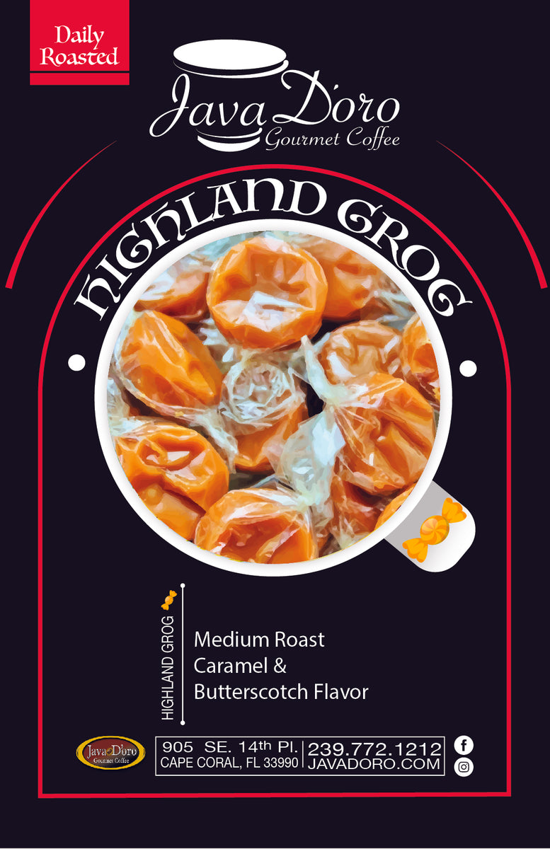 Highland Grog | Java D'oro Gourmet Coffee Roasters